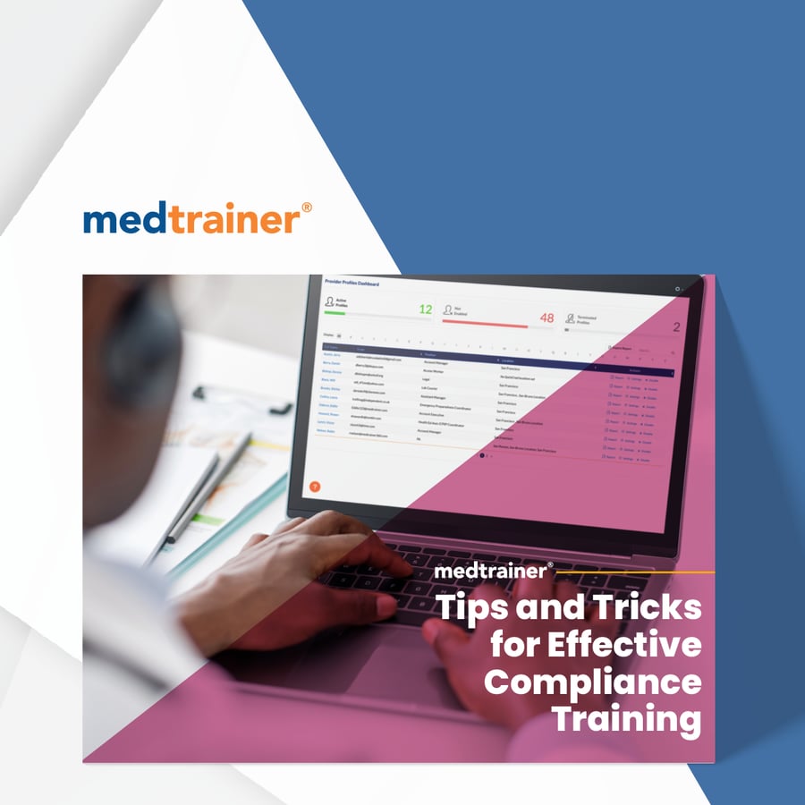 MedTrainer Compliance Tips and Tricks Guide