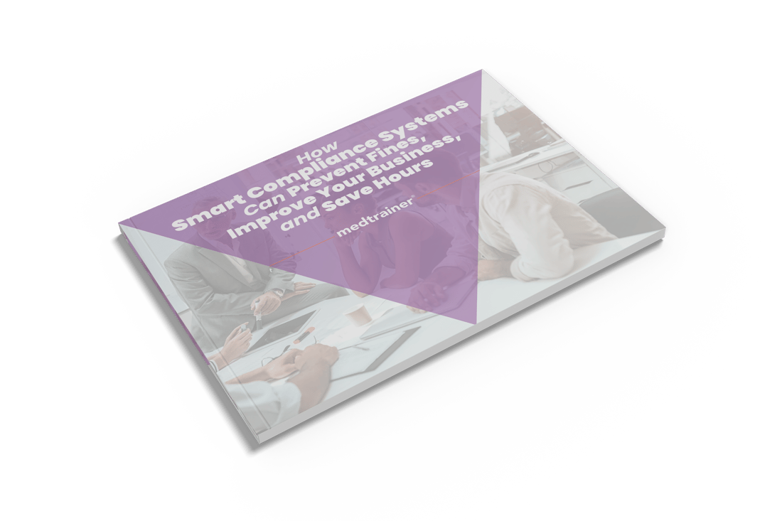 How Smart Compliance Systems Can Transform Your Facility | MedTrainer