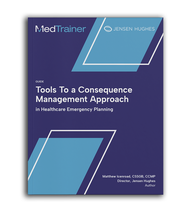 Tools To a Consequence Management Approach | MedTrainer